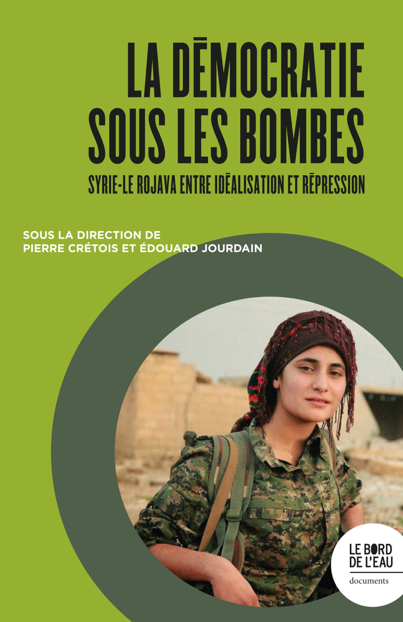 Rémi Carcélès. "La vision du Rojava en France : entre mobilisations et ...